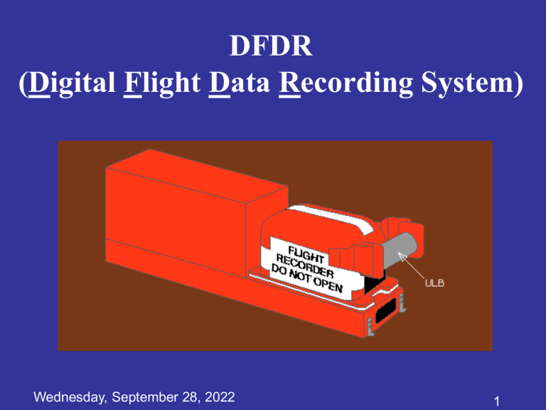 DFDR: Digital Flight Data Recording System Overview
