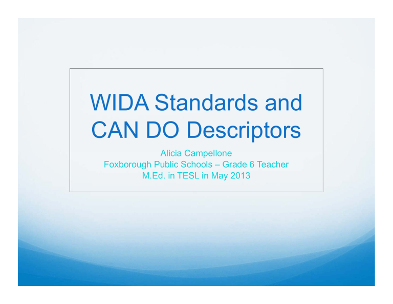 WIDA Standards & CAN DO Descriptors Presentation