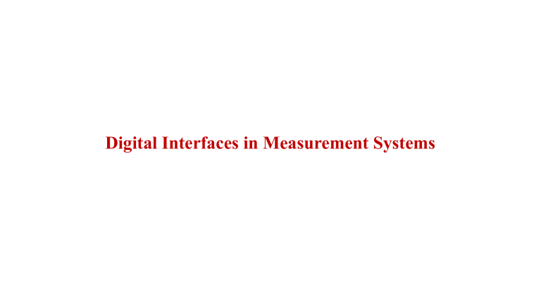 Digital Interfaces in Measurement Systems: GPIB, RS-232, USB