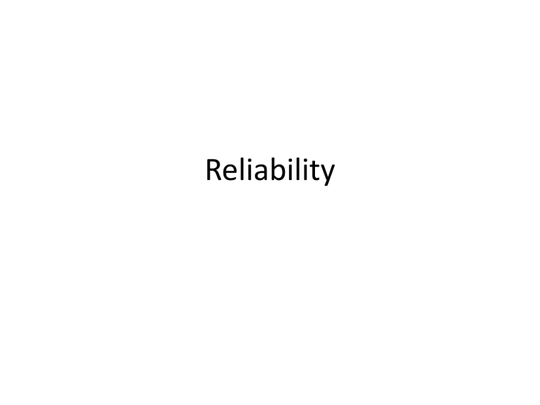Reliability: Understanding the Concept
