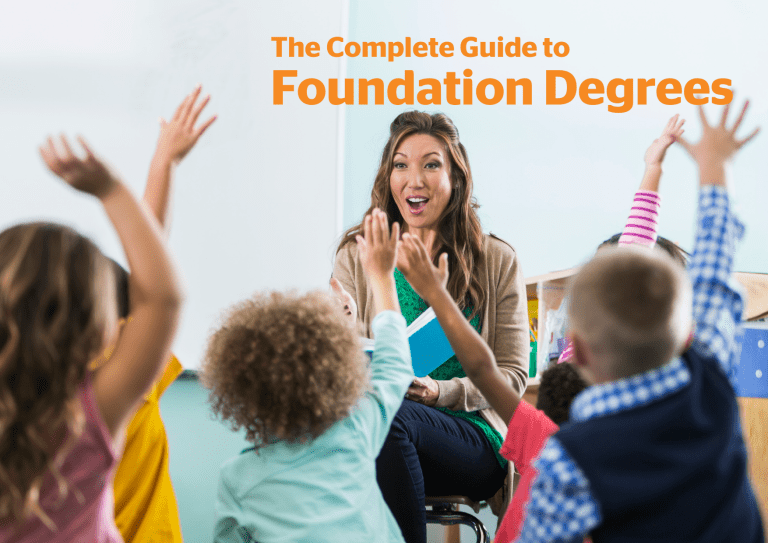 Foundation Degrees: A Complete Guide