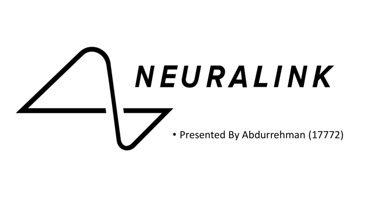 Neuralink Brain-Computer Interface Presentation