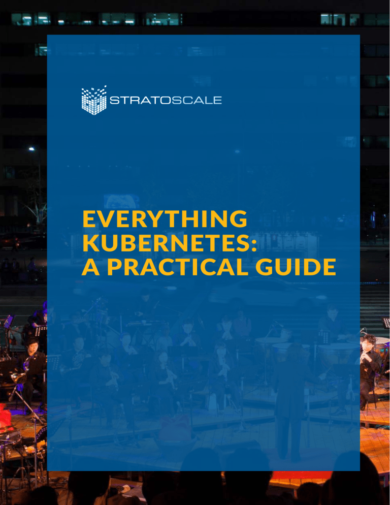 Kubernetes Practical Guide