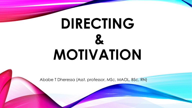Directing & Motivation: Leadership Presentation