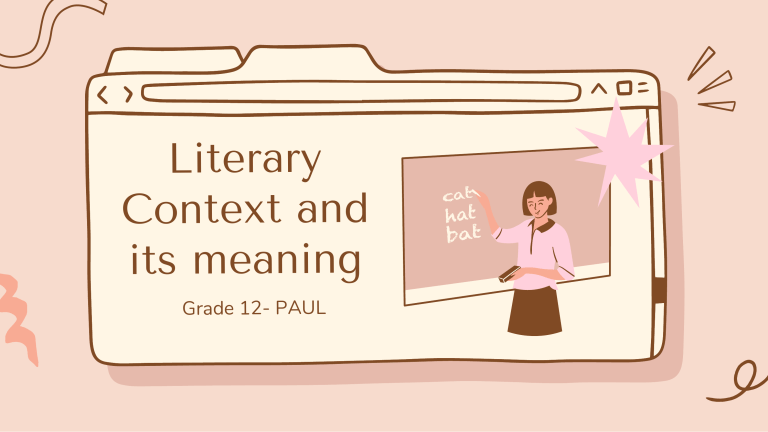 Literary Context: Enhancing Text Meaning | Grade 12