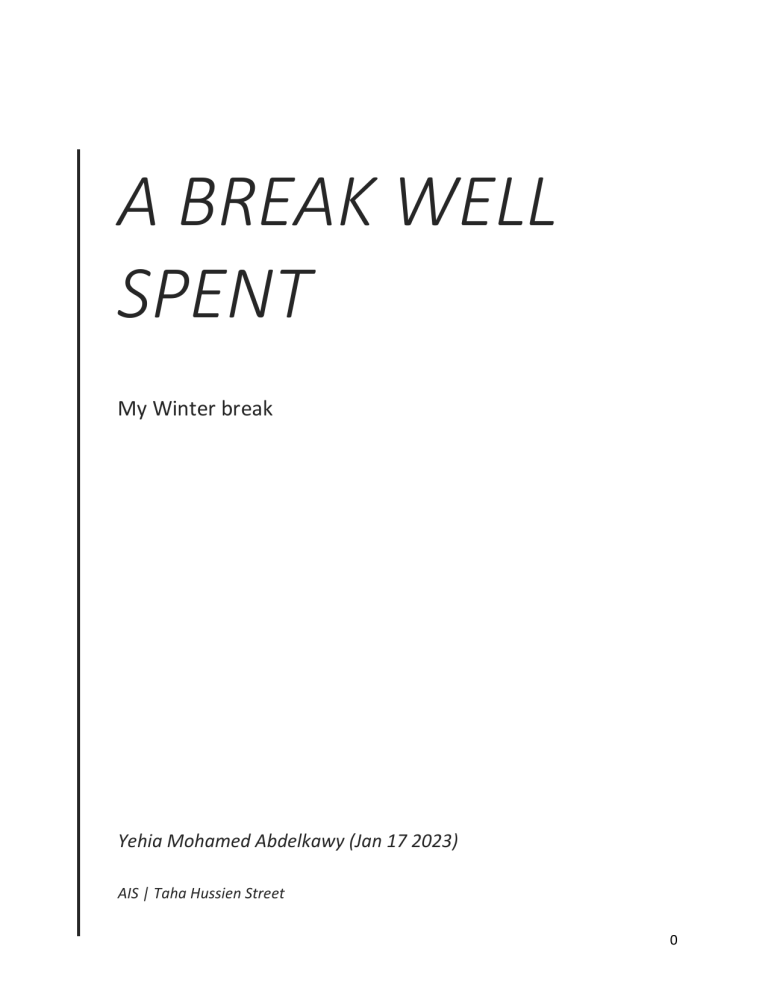 Winter Break Reflection: Activities, Memories, and Study