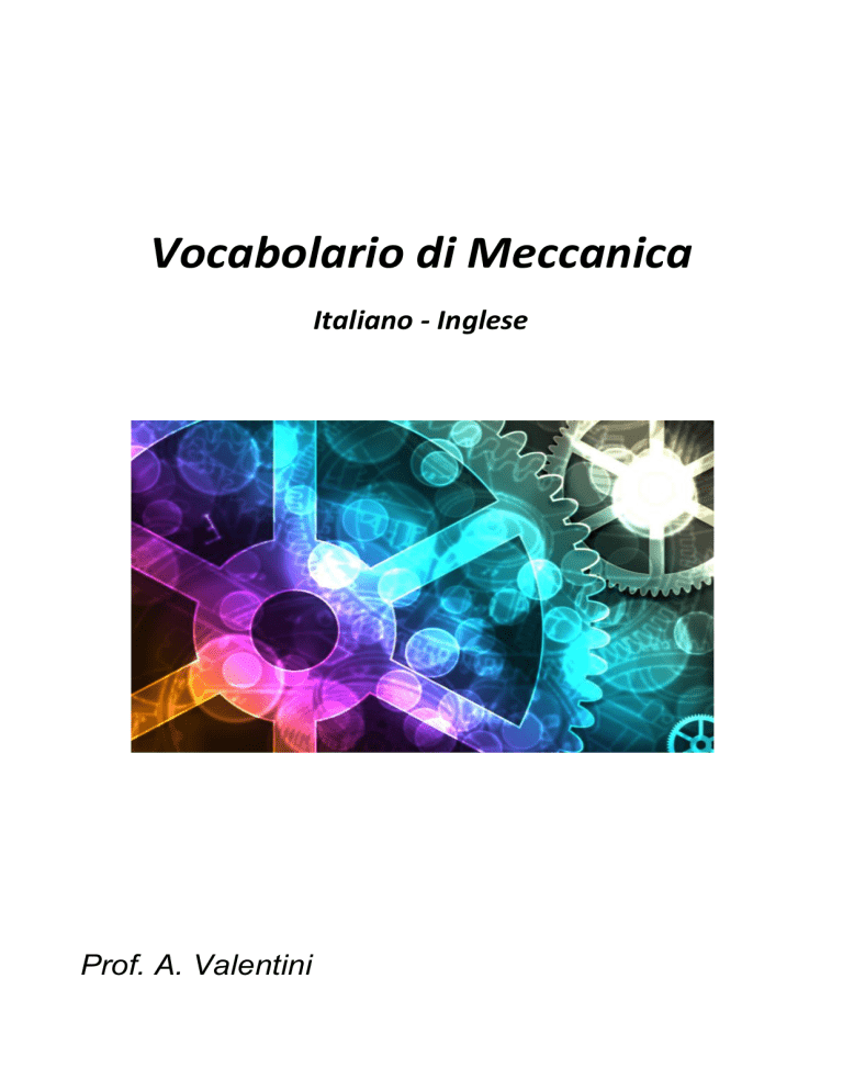 Vocabolario di Meccanica Italiano-Inglese