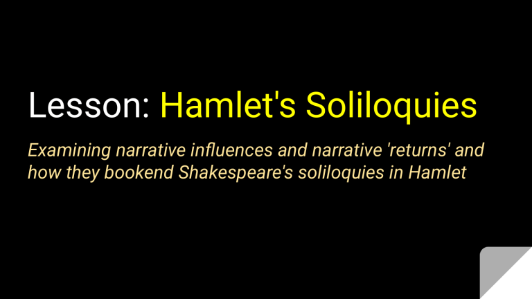 Hamlet's Soliloquies: A Lesson Plan for High School