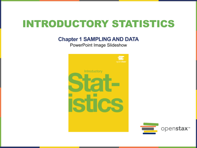 Introductory Statistics: Sampling and Data