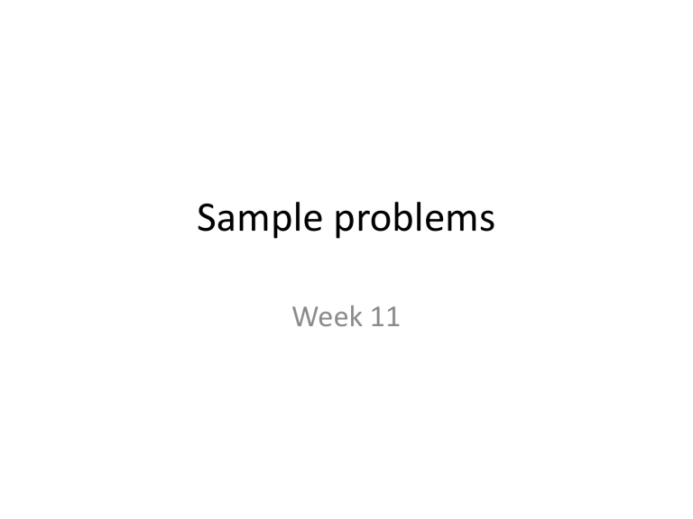 Sample Problems - Week 11