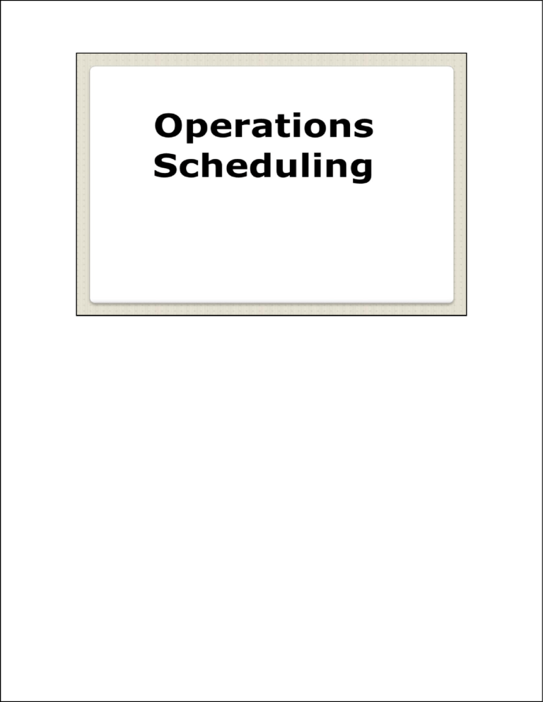 Operations Scheduling Presentation