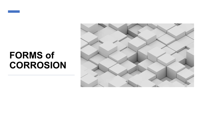 Forms of Corrosion: Types, Mechanisms, and Prevention