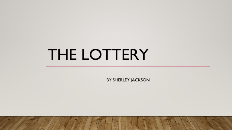 The Lottery by Shirley Jackson: Analysis & Summary