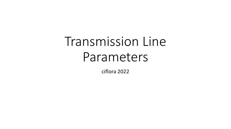 Transmission Line Parameters