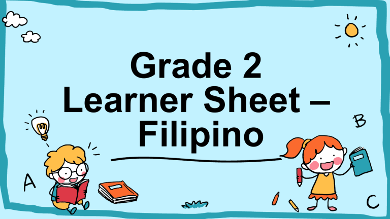 Grade 2 Filipino Learner Sheet