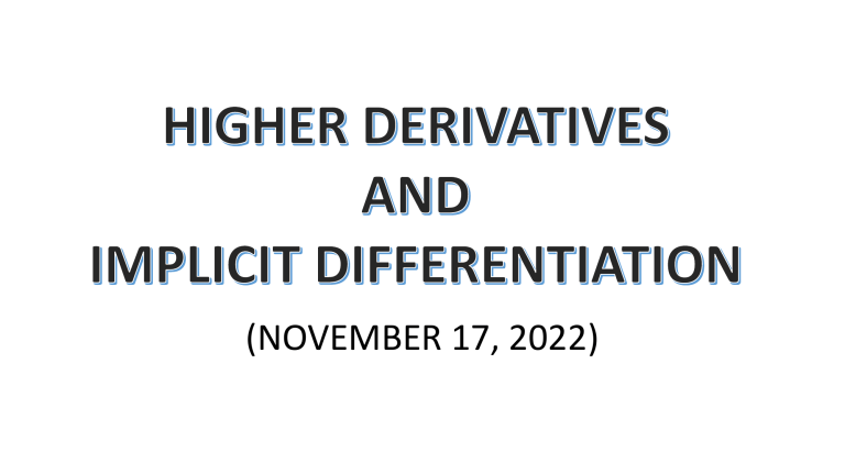 Higher Order Derivatives & Implicit Differentiation