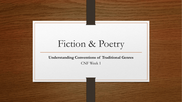 Fiction & Poetry: Understanding Traditional Genres