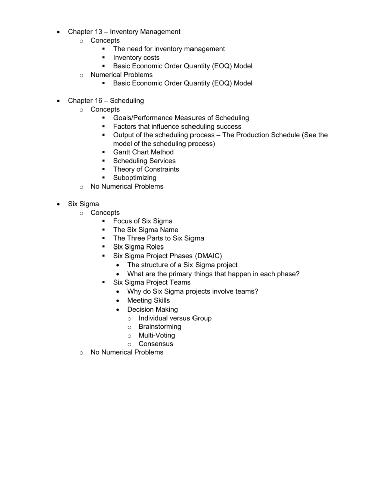 Inventory, Scheduling, Six Sigma Outline