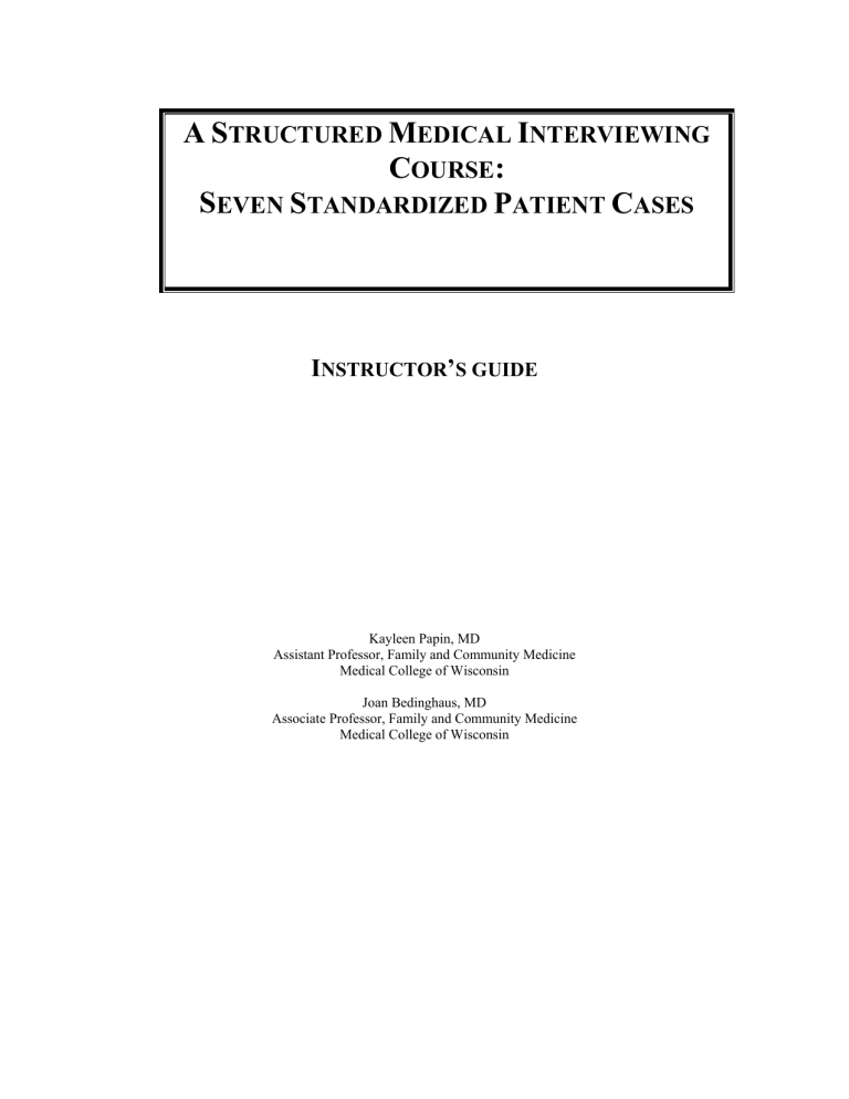 Medical Interviewing Course: Instructor's Guide & SP Cases