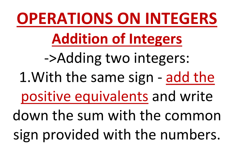 Integer Operations: Addition, Subtraction, Multiplication, Division
