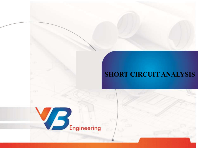Short Circuit Analysis in Electrical Power Systems