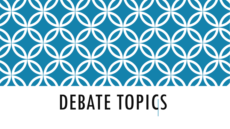 Debate Topics Document