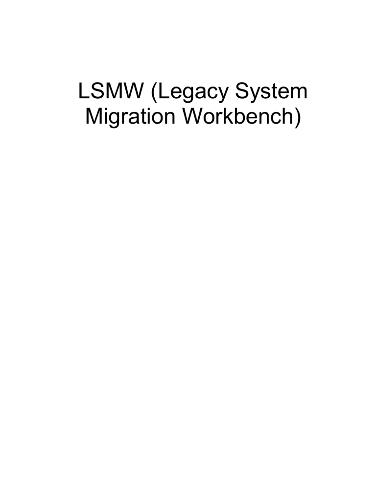 SAP LSMW Guide: Legacy System Migration Workbench Tutorial