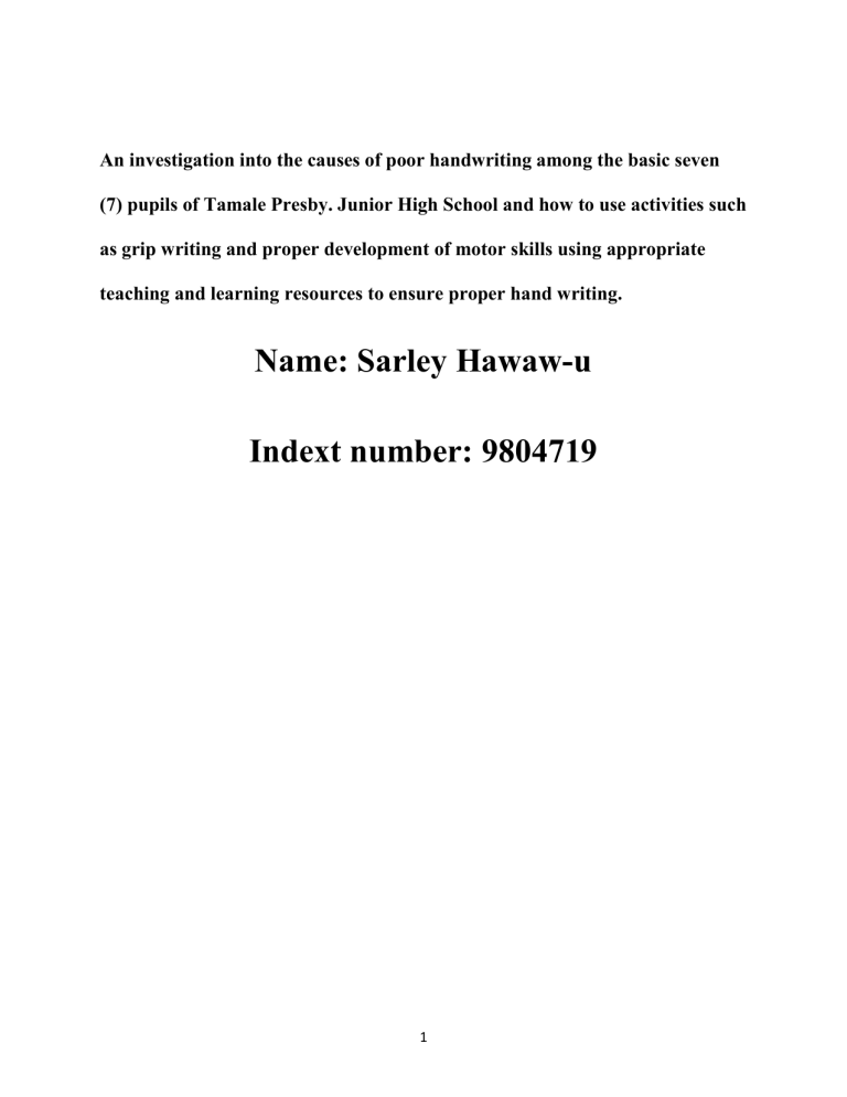 Poor Handwriting Causes & Solutions: Tamale Presby Research