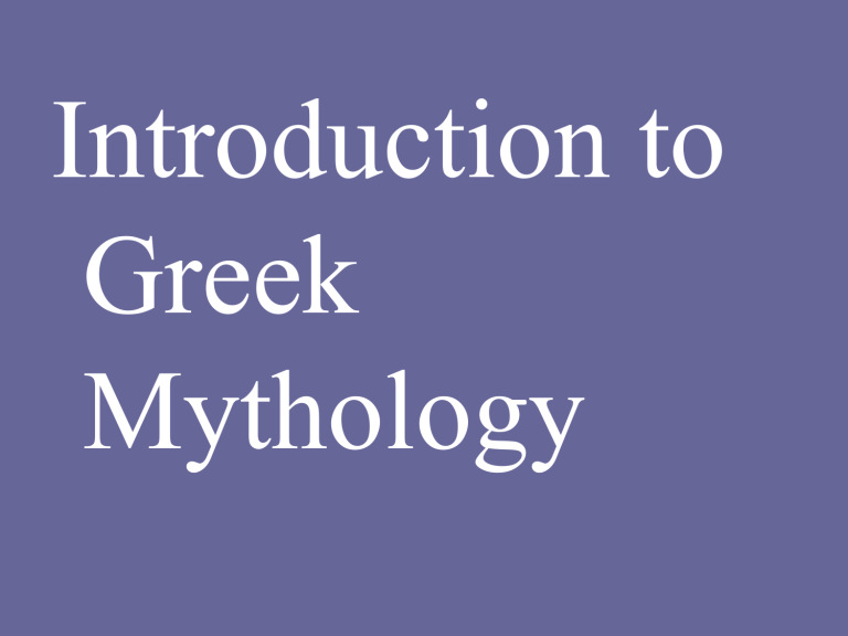 Introduction to Greek Mythology