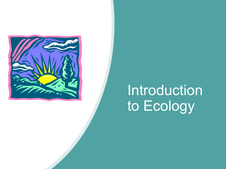 Introduction to Ecology Presentation