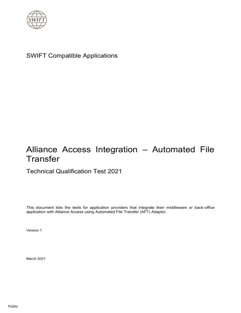 SWIFT AFT Technical Qualification Test