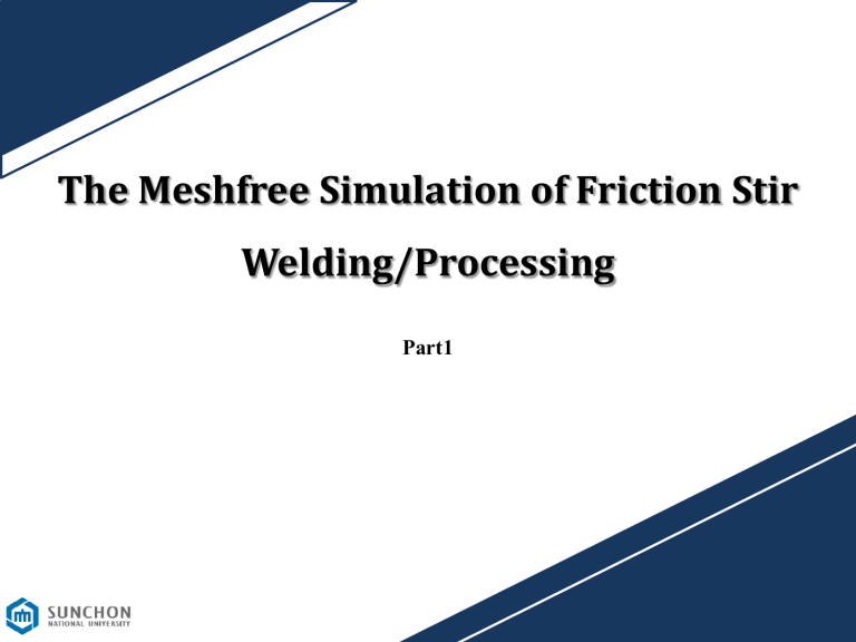 Meshfree Simulation of Friction Stir Welding/Processing
