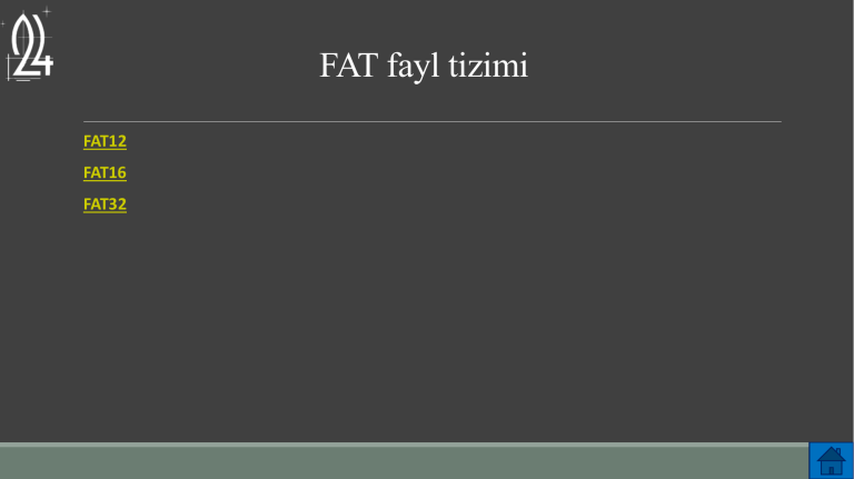 FAT fayl tizimlari: FAT12, FAT16, FAT32
