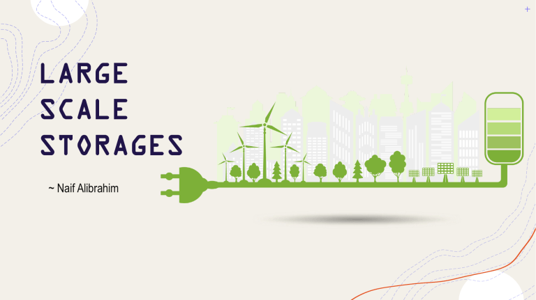 Large Scale Energy Storage: Batteries & Grid Applications