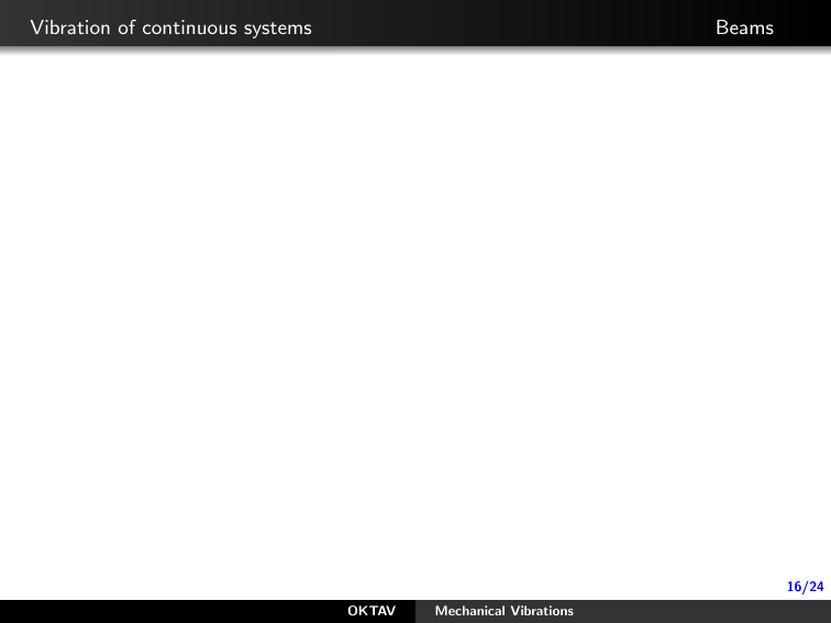 Vibration of Continuous Systems: Beams & Membranes