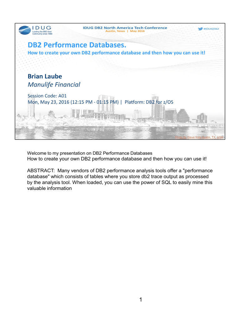 DB2 Performance Databases: Creation and Usage