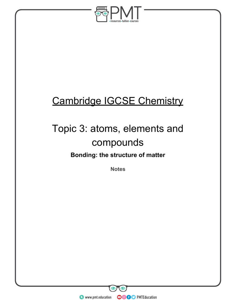 IGCSE Chemistry Notes: Atoms, Elements, Compounds