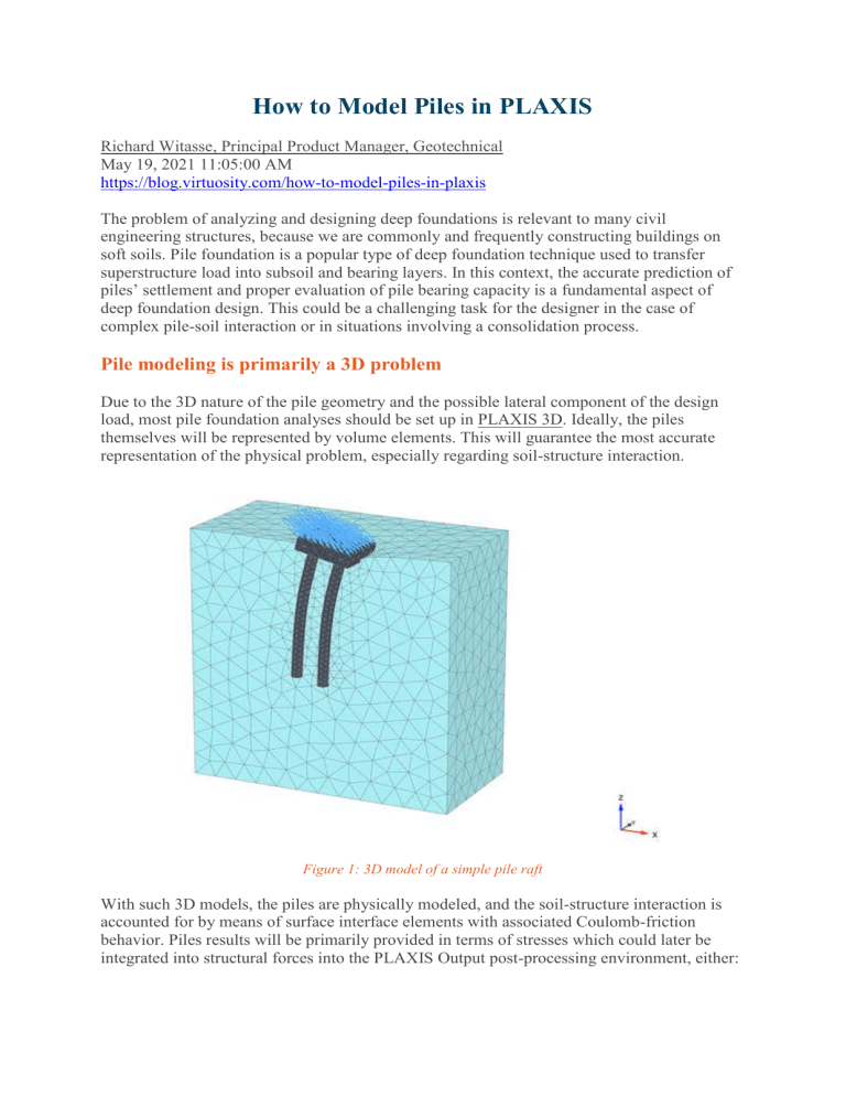 Modeling Piles in PLAXIS: 3D vs. 2D Analysis Techniques