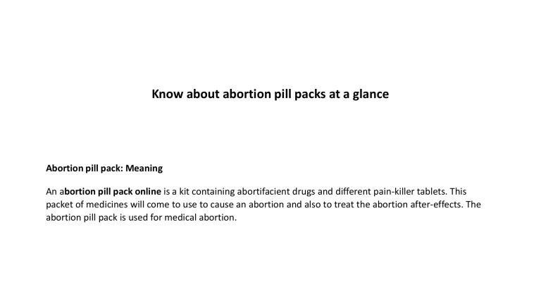 Abortion Pill Pack: Contents, Uses, and Side Effects