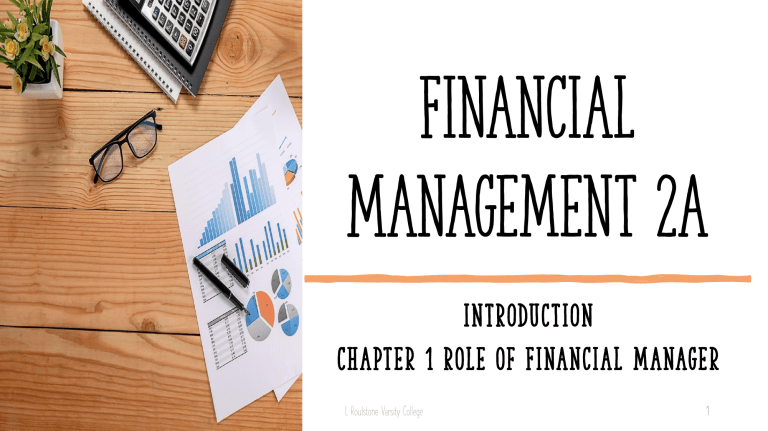 Financial Management 2A: Role of Financial Manager