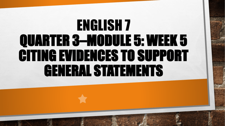 English 7 Module: Citing Evidence