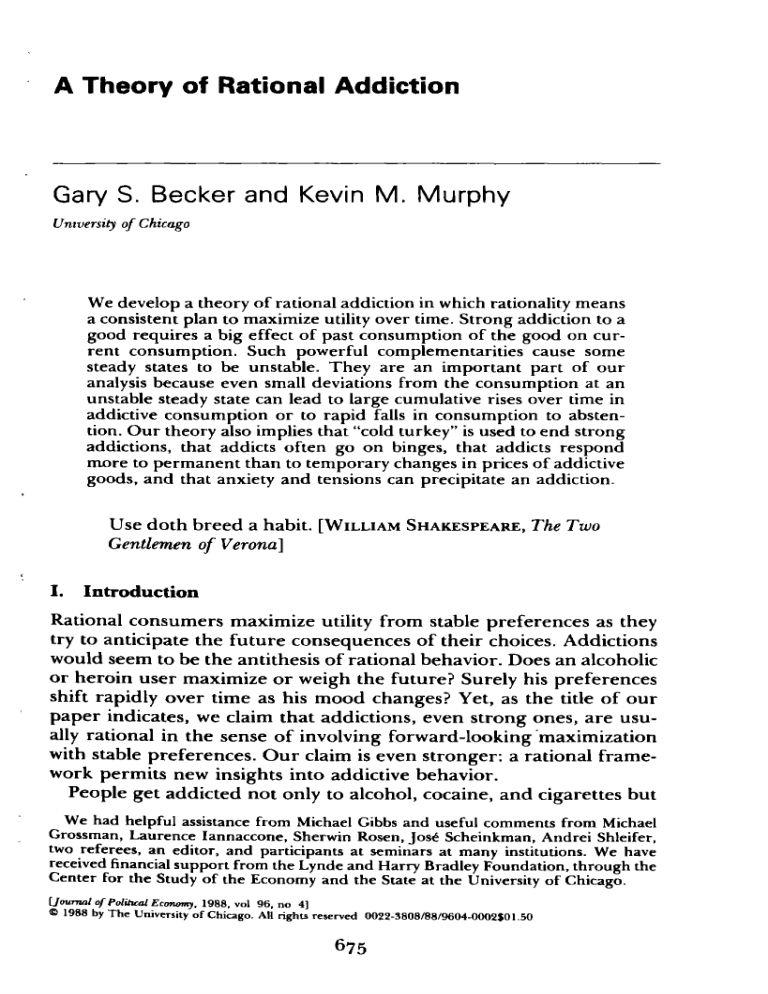 Rational Addiction Theory: Becker & Murphy