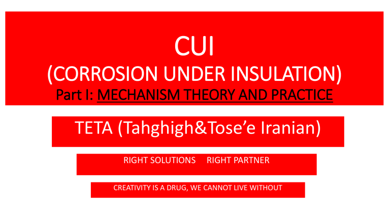 Corrosion Under Insulation (CUI): Mechanism & Prevention