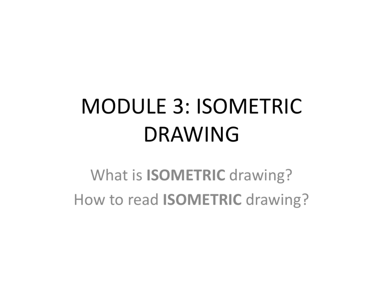 Isometric Drawing: Introduction & Layout
