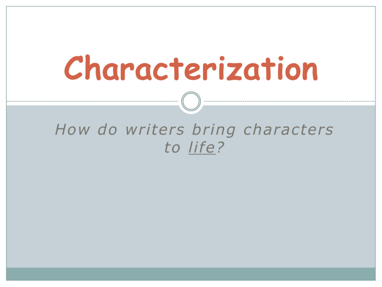 Characterization in Writing: Direct & Indirect Methods