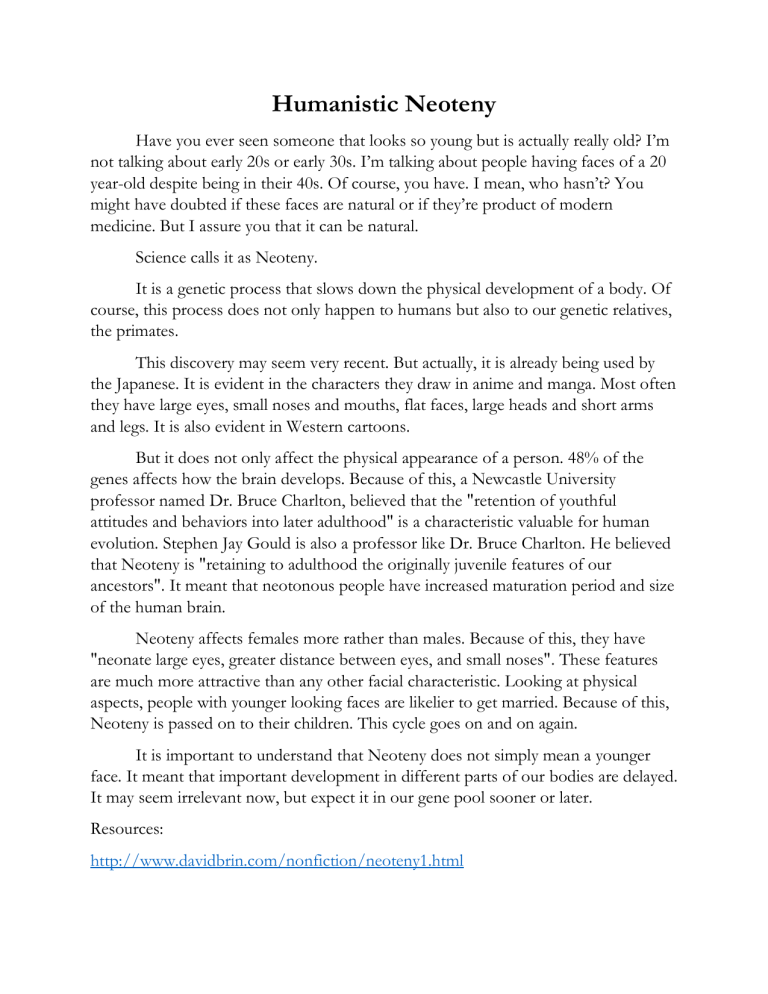 Humanistic Neoteny: Genetics of Youthful Appearance