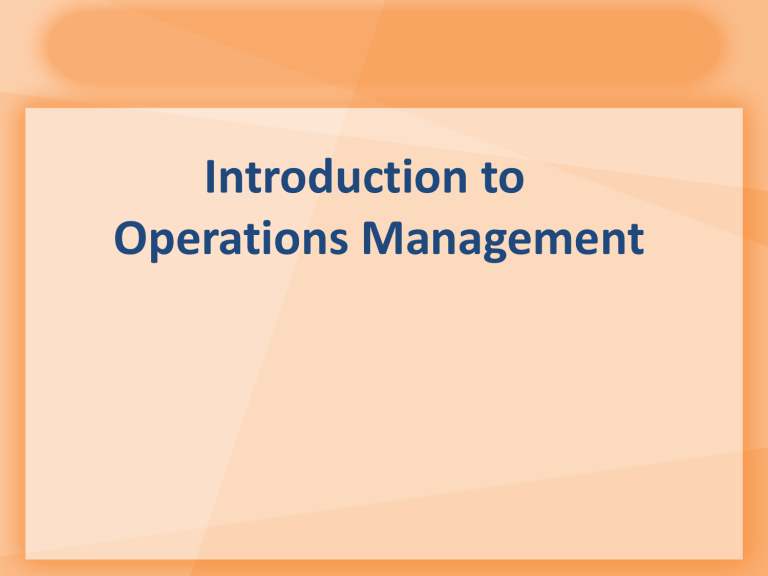 Operations Management: An Introduction