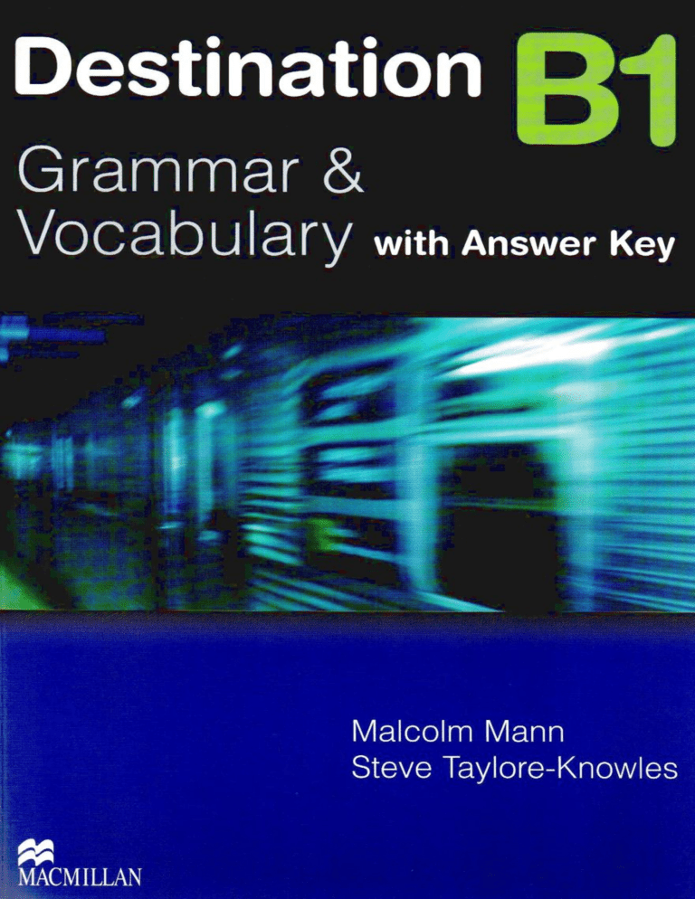 Destination B1: Grammar & Vocabulary Coursebook