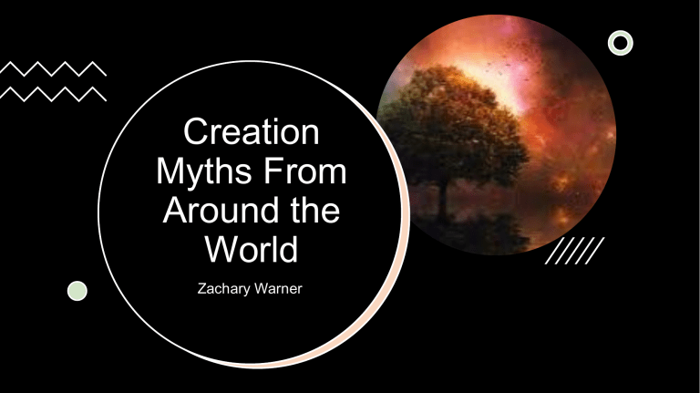 Creation Myths Around the World: A Cultural Study