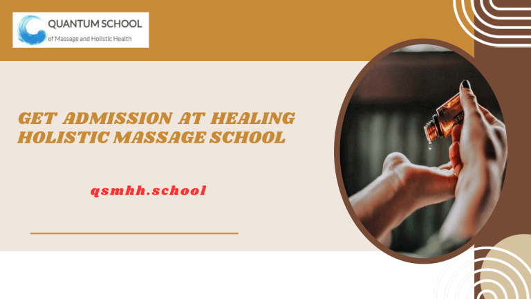Quantum Massage School: Holistic Health & Therapy Courses